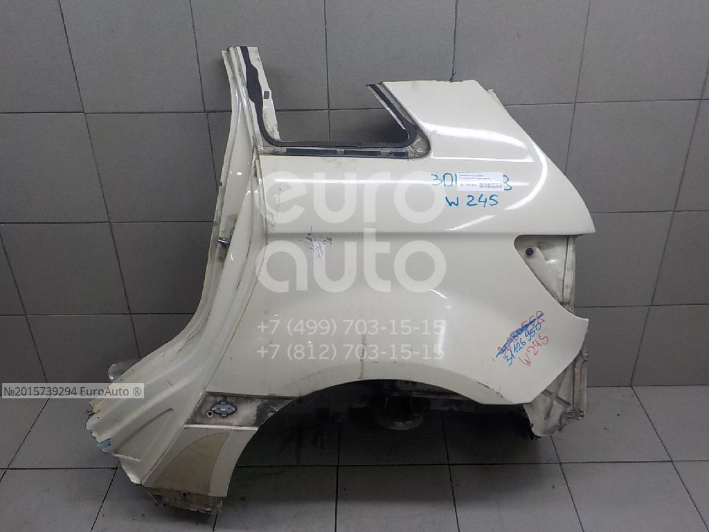 Крыло заднее левое для Mercedes Benz W245 B-klasse 2005-2011 в Москве